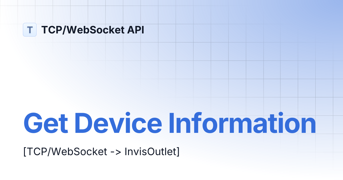 Get Device Information | TCP/WebSocket API